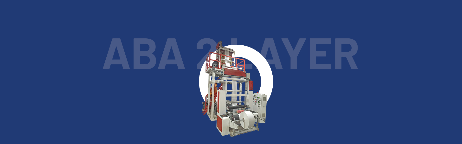 ABA Extruder, Two Layer Blown Film Machine & Plant | Vishva GlobalX
